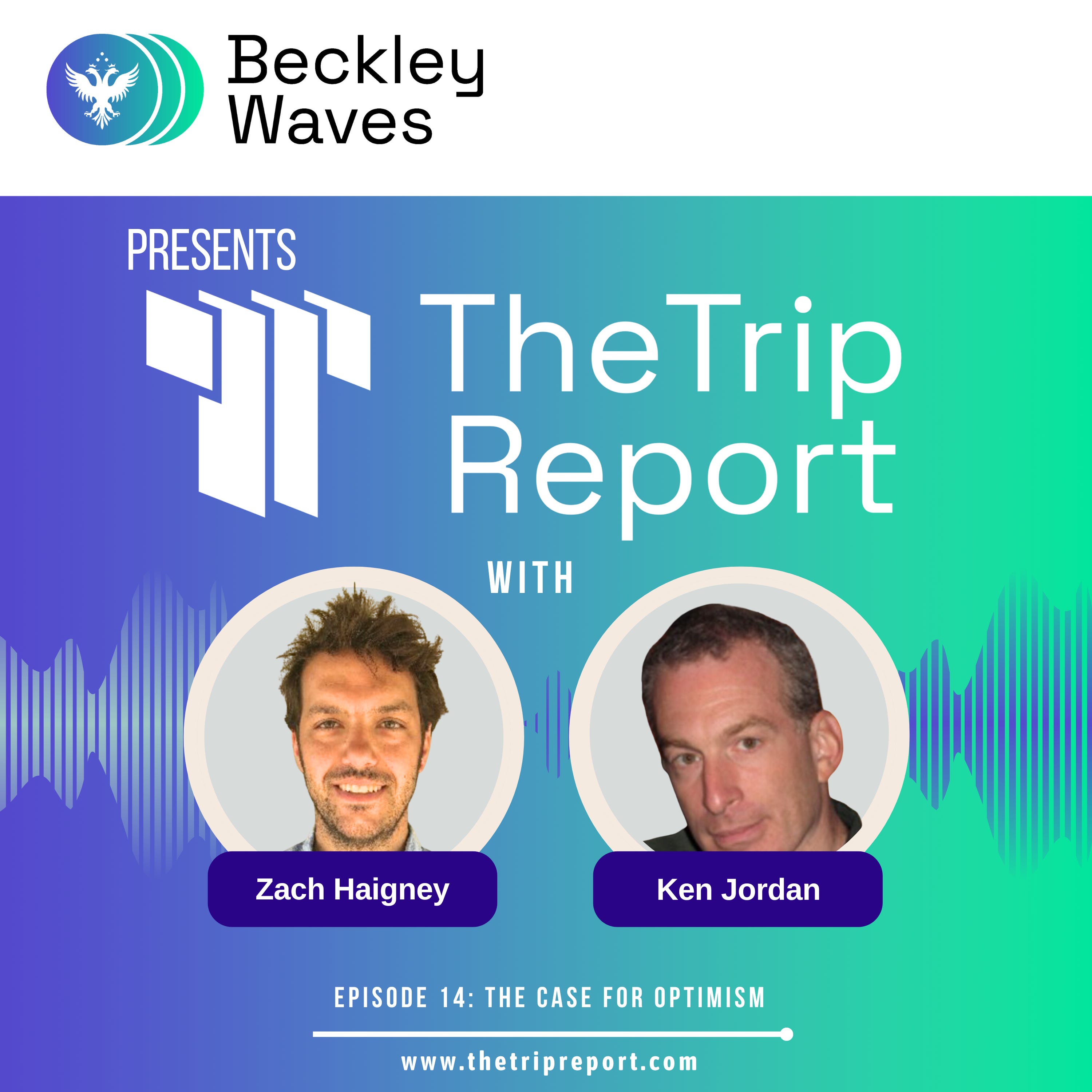 #14: Ken Jordan: The Case for Optimism