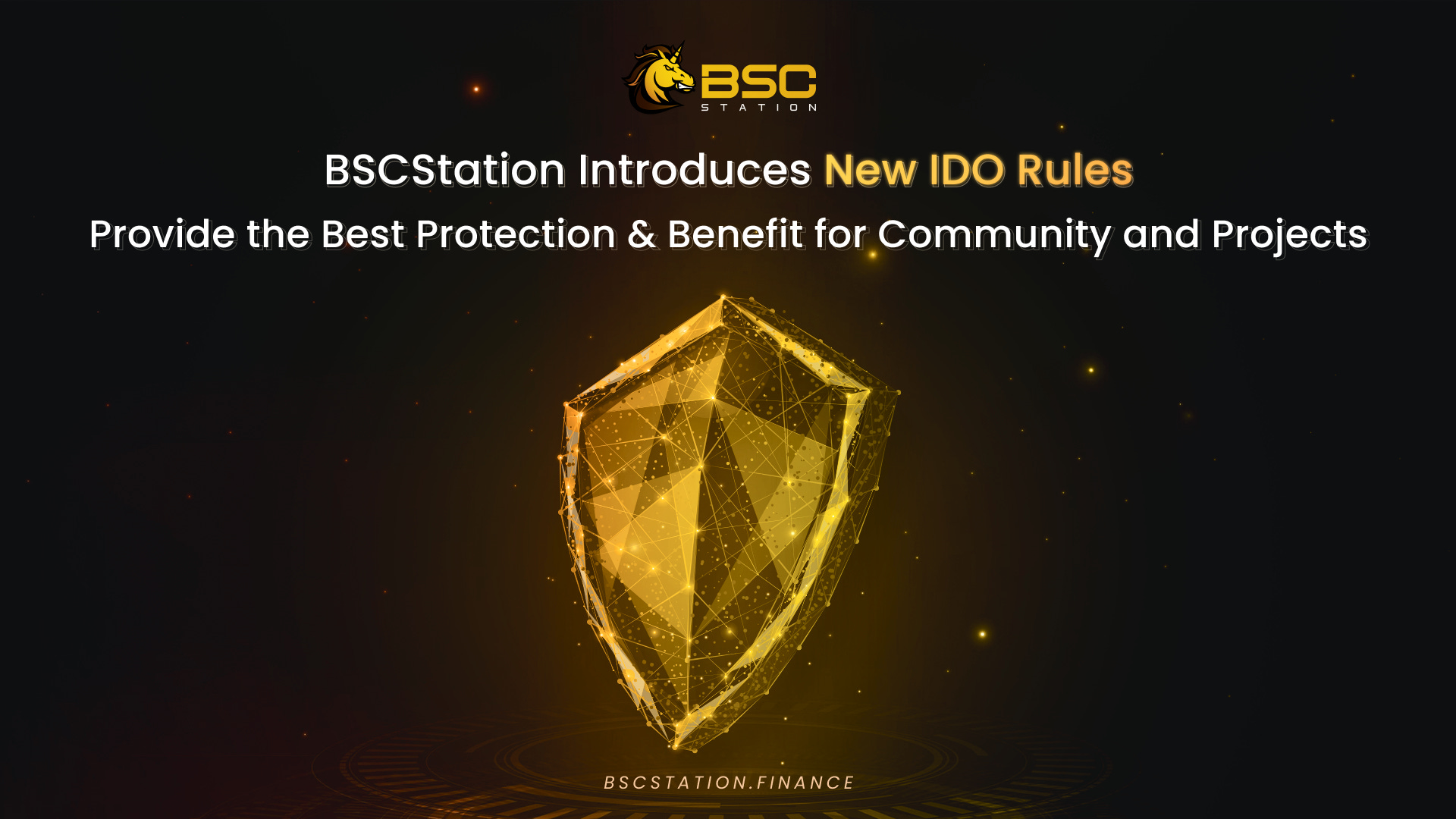 🛡 BSCStation Introduces New IDO Rules - Provide the Best Protection & Benefits for Community and ...