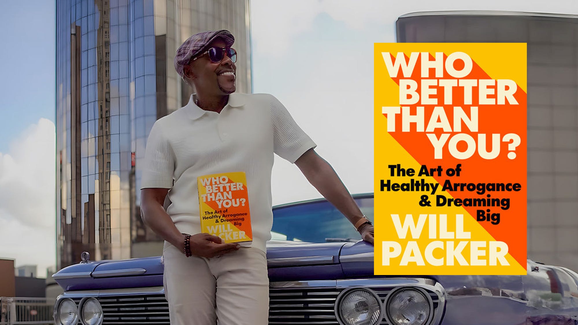 Will Packer's 'Who Better Than You?' Is Anything But Arrogant