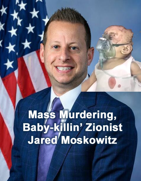 Zionist Babykiller Florida Congressman Jared Moskowitz Joins ...