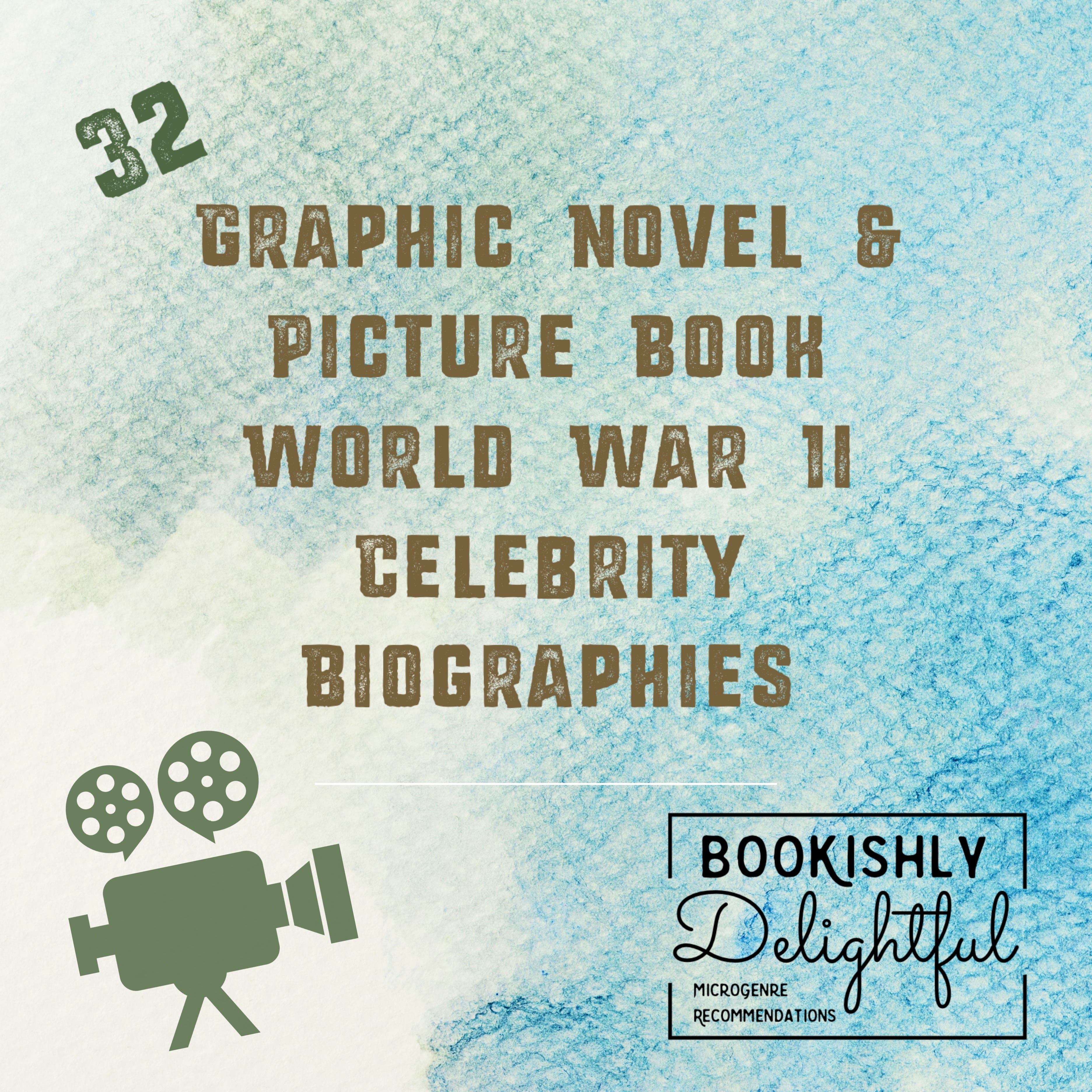 32 Graphic Novel & Picture Book World War II Celebrity Biographies