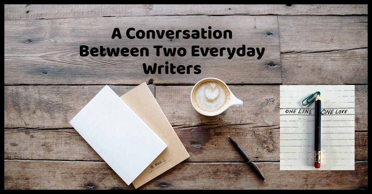 One Line, One Love: A Conversation Between Two Everyday Writers