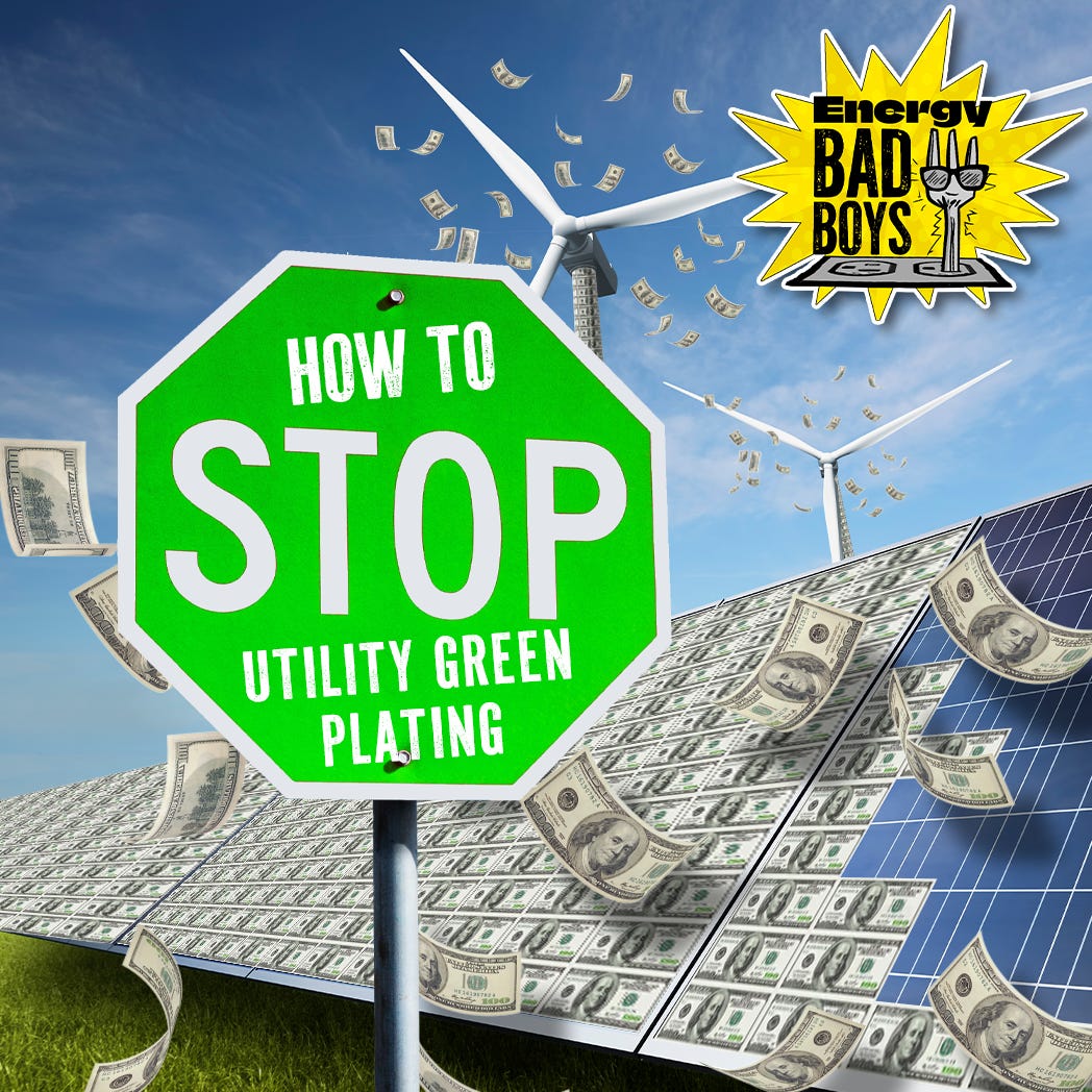 How To Stop Utility Green Plating: The Only Pay for What You Get Act