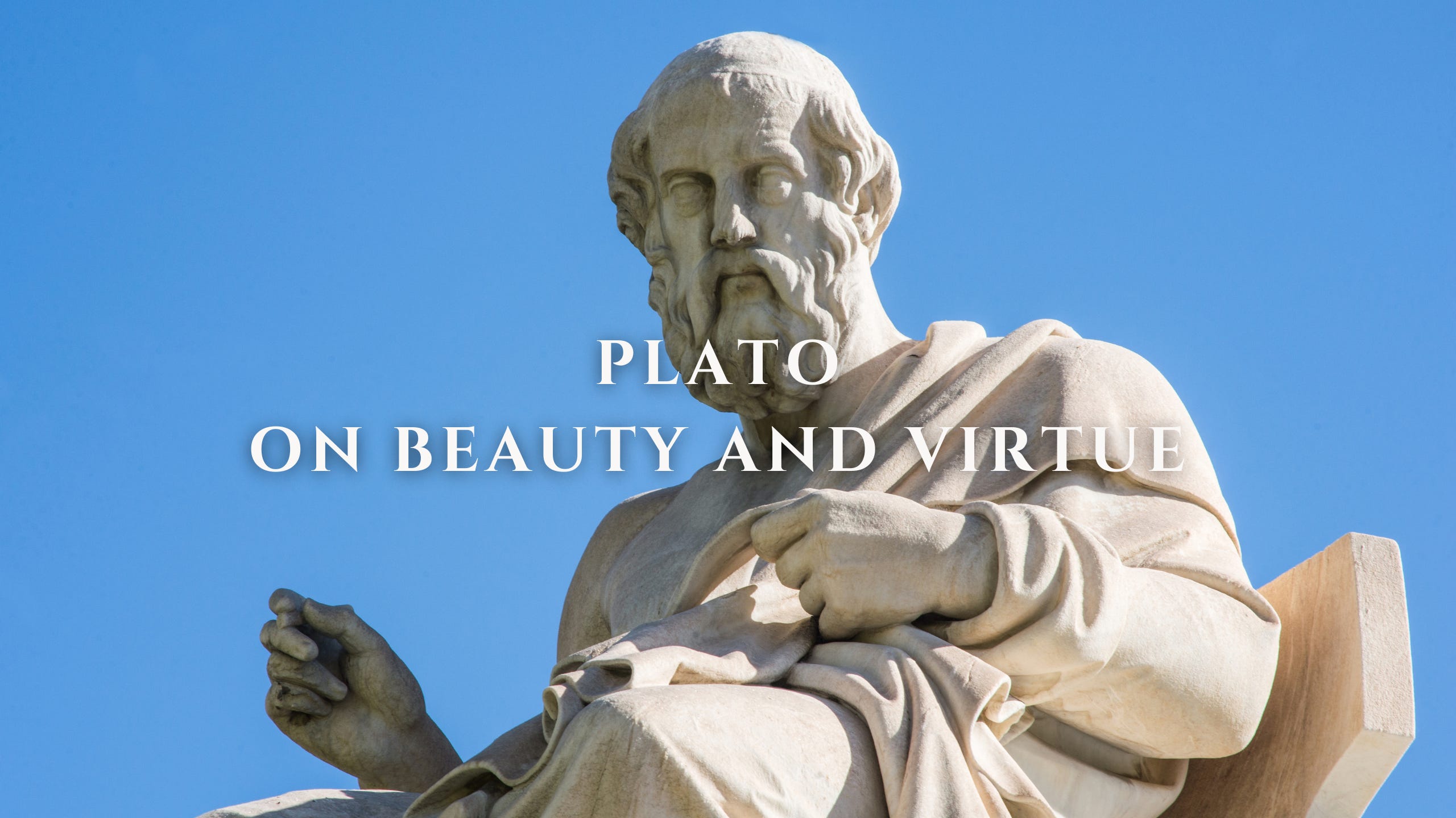 Plato: Seeing the Forms through Beauty