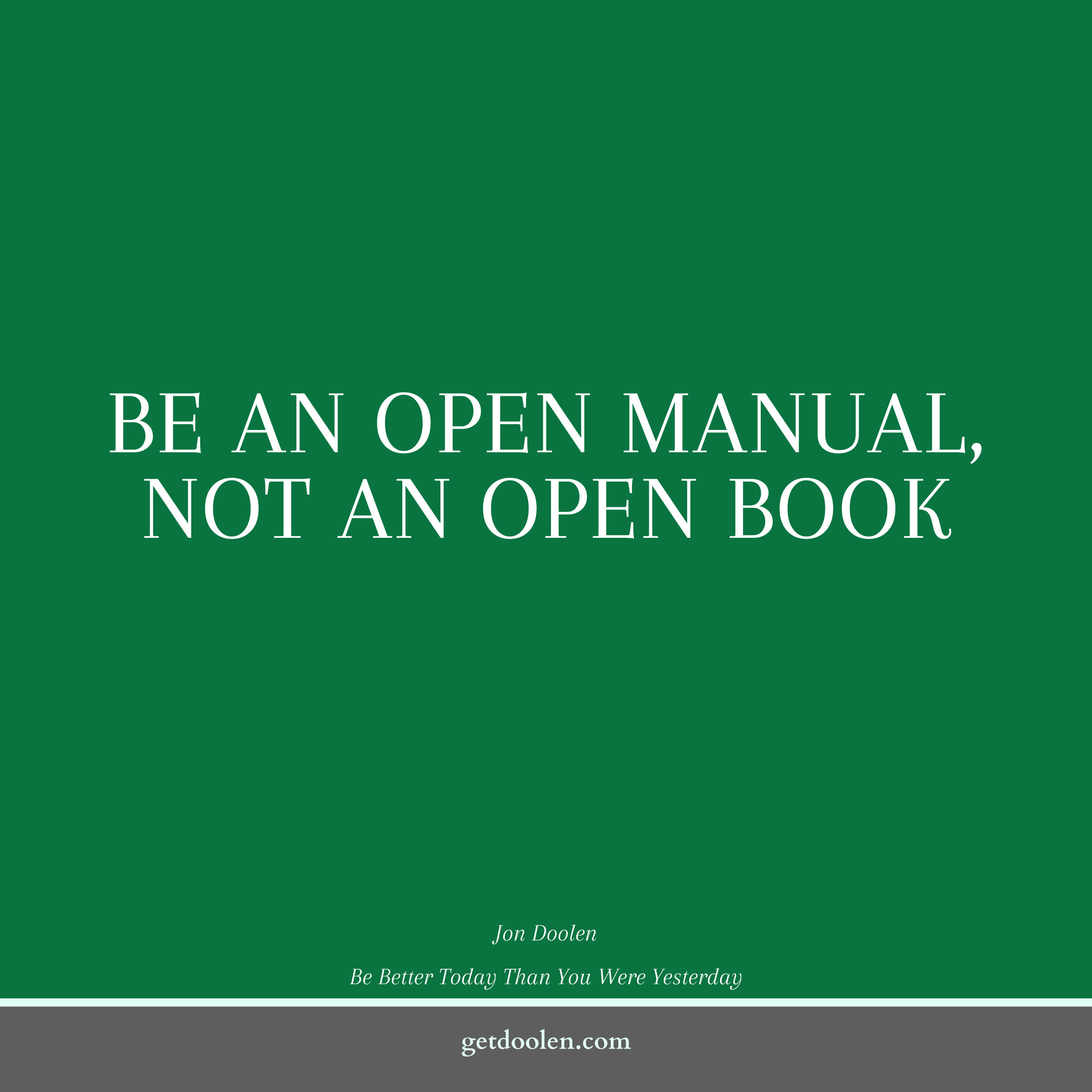 Why Being an Open Manual Makes You a Better Communicator