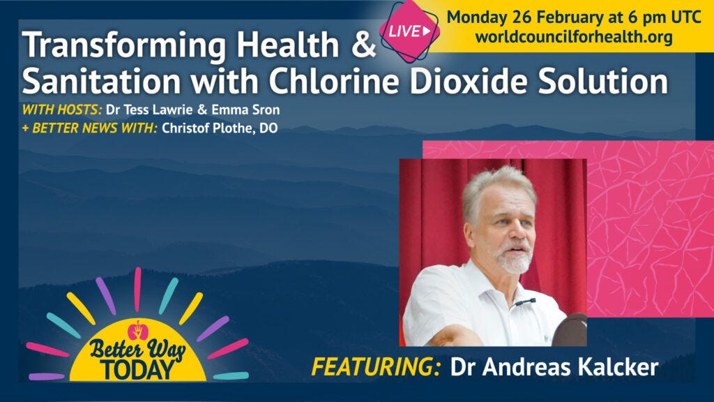 Learn about Electro-Molecular Medicine and Chlorine Dioxide with Dr Andreas Kalcker on Better ...