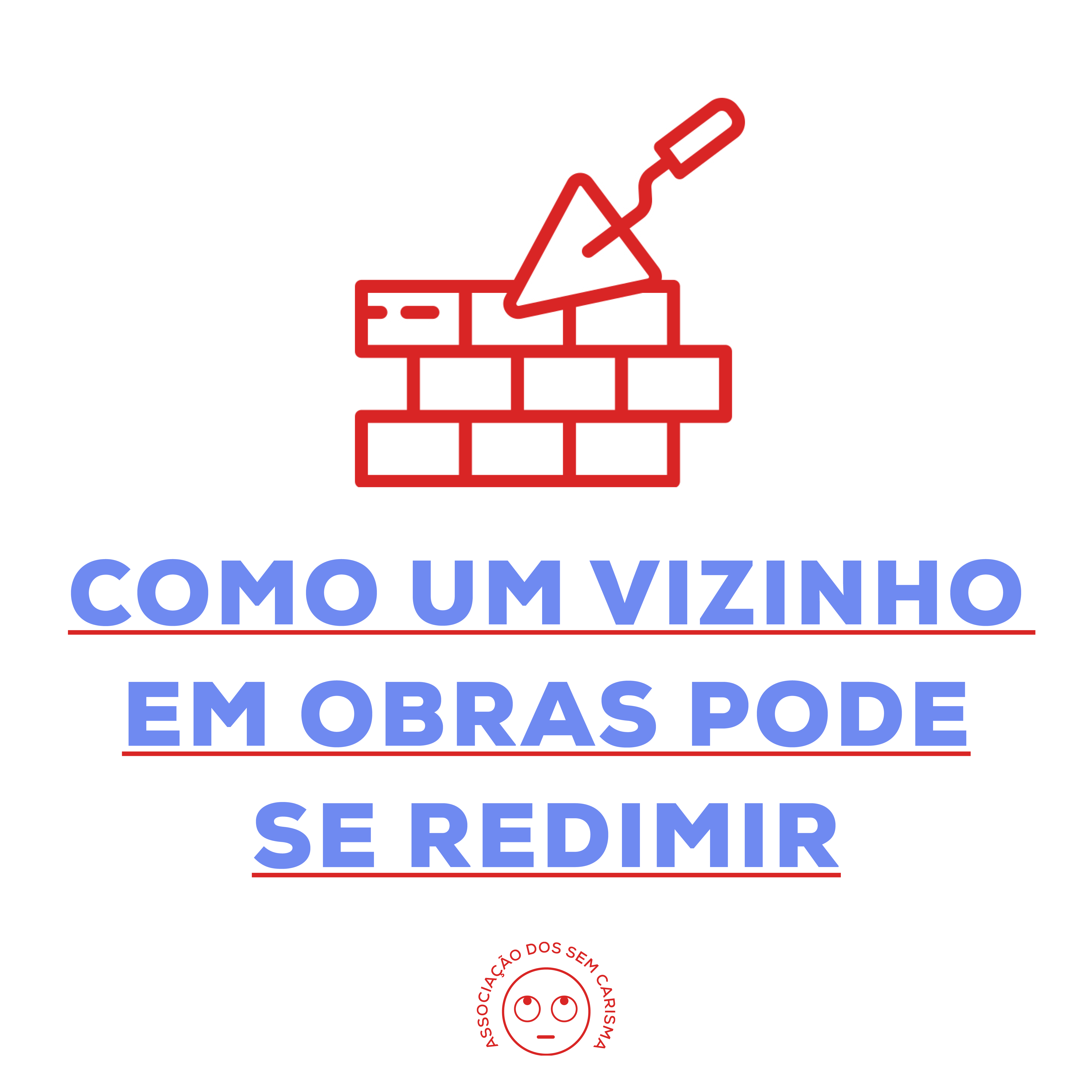 Associação dos Sem Carisma #165