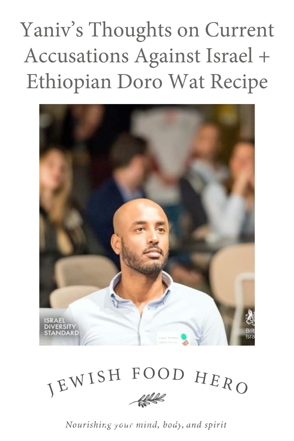 Yaniv’s Thoughts on Current Accusations Against Israel + Ethiopian Doro ...
