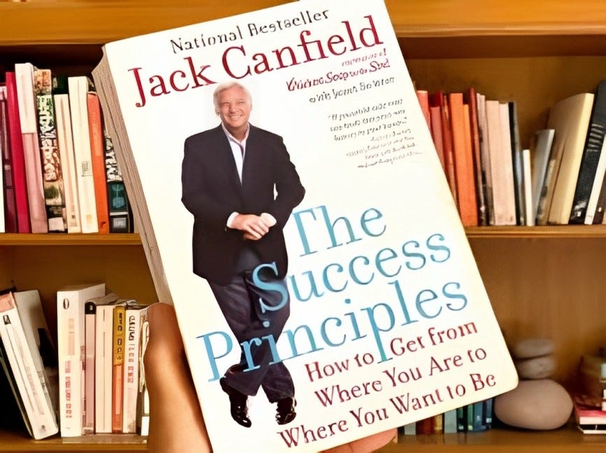 “10 Life Lessons from “The Success Principles: How to Get from Where You Are to Where You Want ...