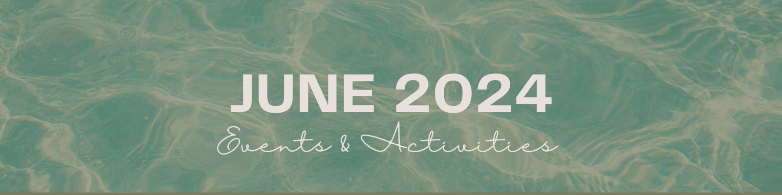 June 2024 Events & Activities - by Erin Musich