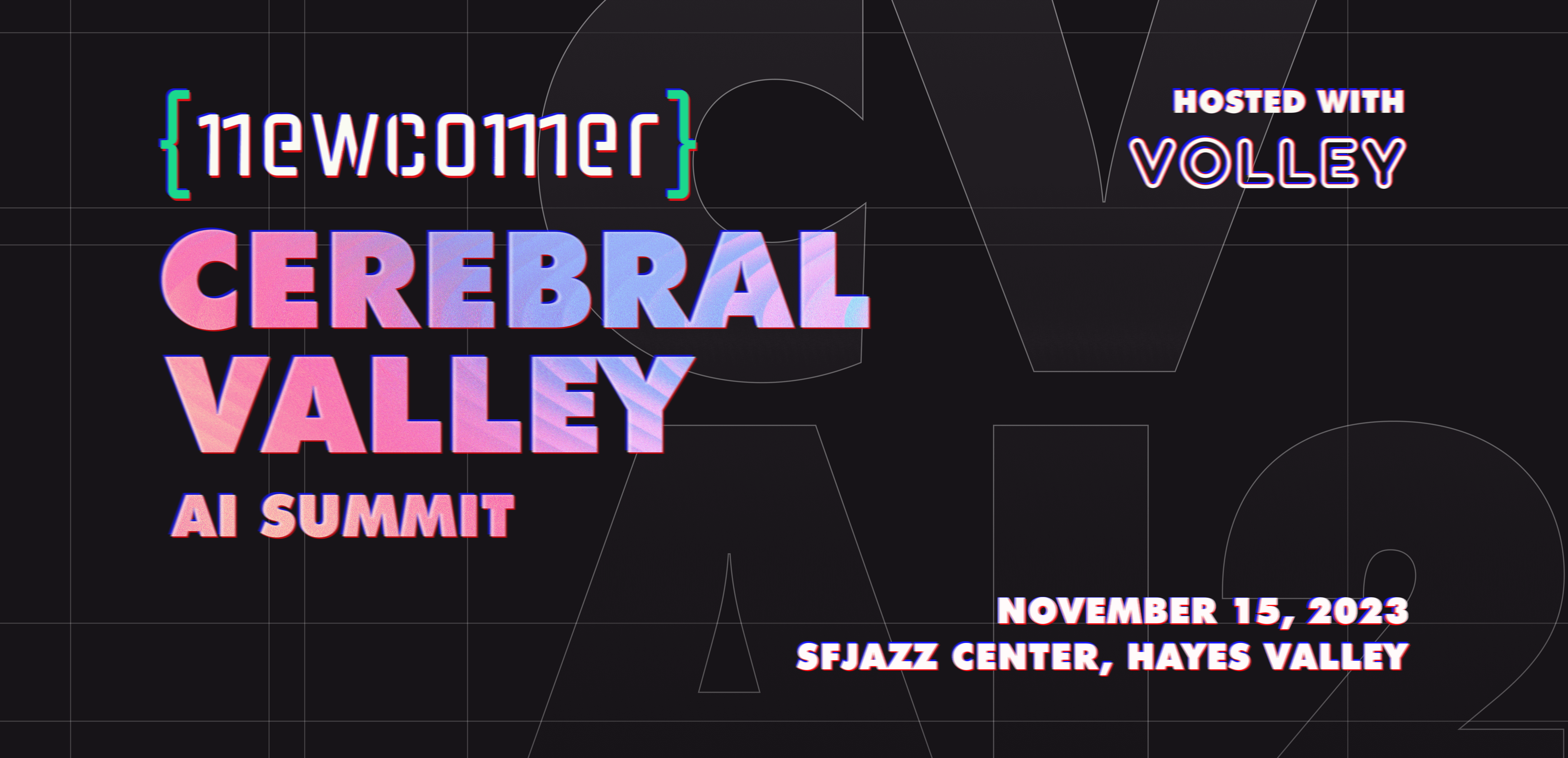 Announcing Cerebral Valley 2 - by Eric Newcomer - Newcomer
