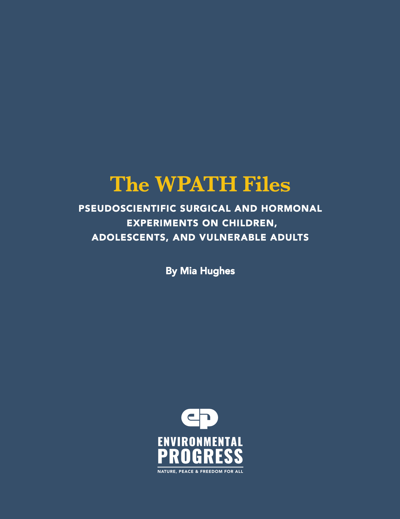 The WPATH Files - by Michael Shellenberger - Public