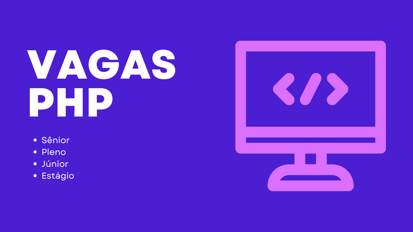 Desenvolvedor(a) PHP Full Stack Sênior - by Vagas PHP Desenvolvedor(a) PHP Full Stack Sênior - by Vagas PHP