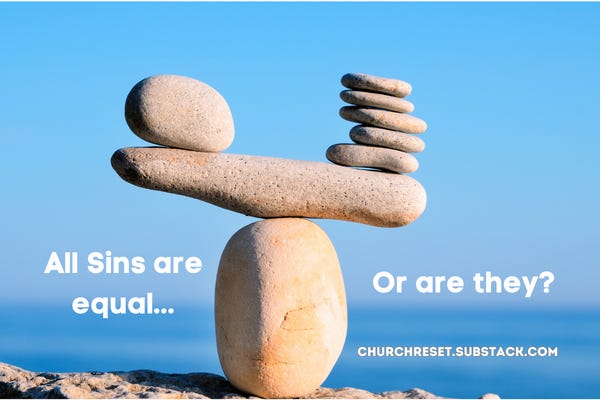 All sin is equal... kinda - Church Reset | Jack Wilkie