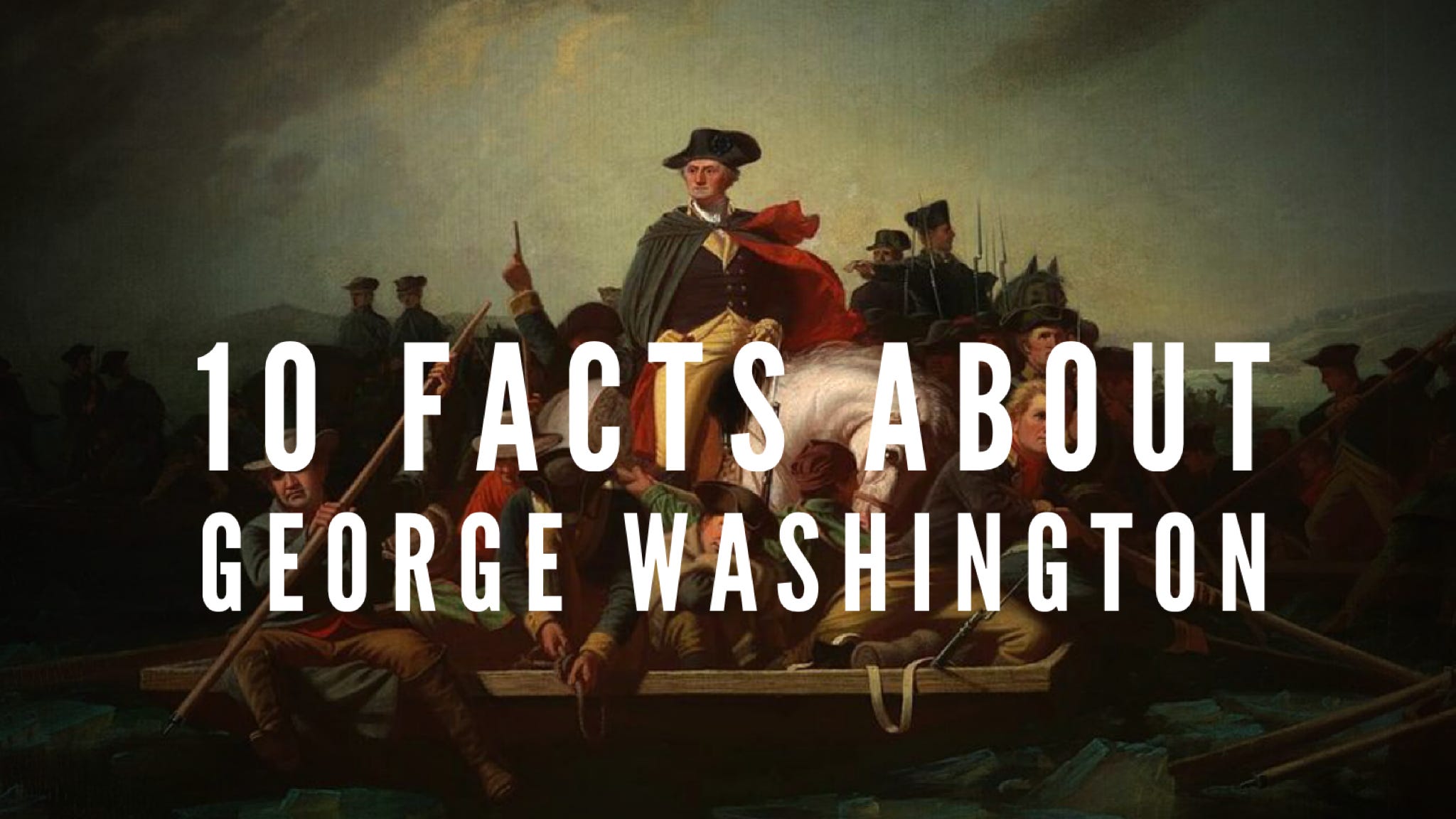 Ten Facts About George Washington - WallBuilders’s Substack