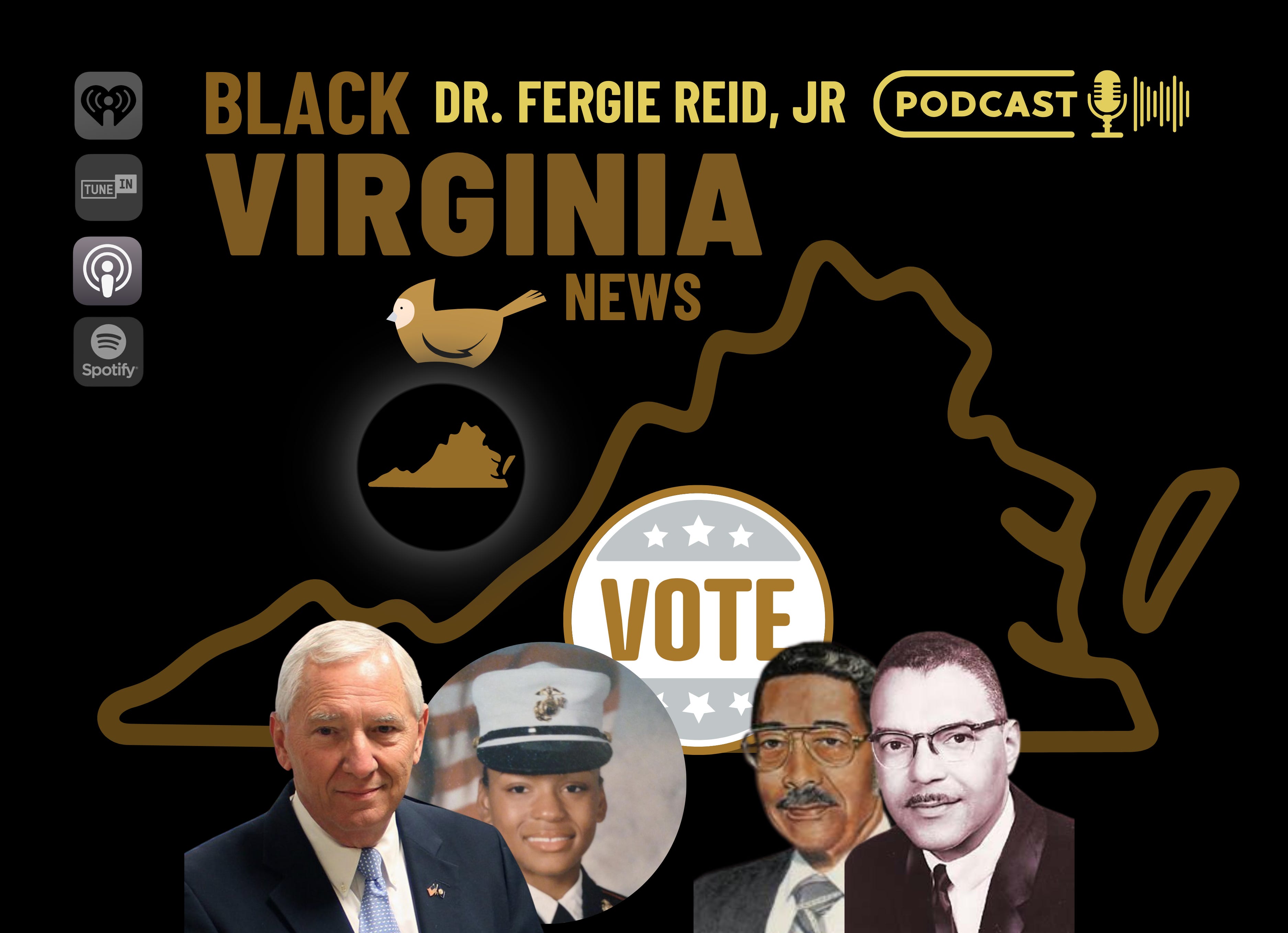 EP09: Dr. Fergie Reid, Jr. MD on Black #Virginia #HD49 Jasmine Lipscomb