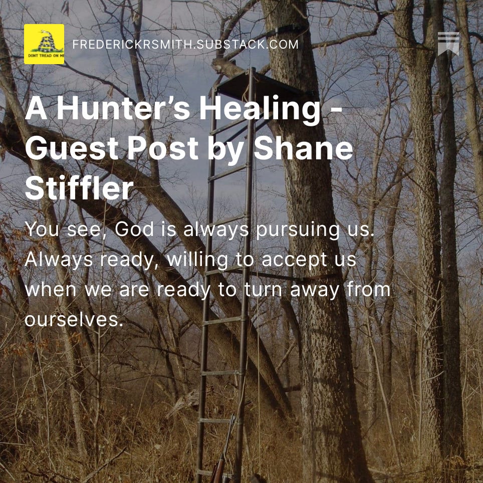 A Hunter’s Healing - Guest Post by Shane Stiffler