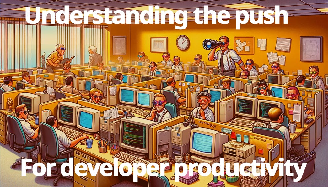 Understanding the push for Developer Productivity
