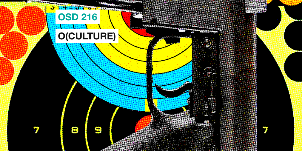 OSD 216: O(culture) - Open Source Defense