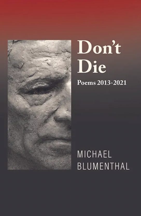 This is 74: Poet Michael Blumenthal Responds to The Oldster Magazine Questionnaire