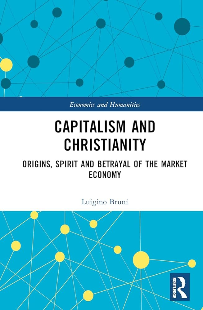Richard Godden: ‘Capitalism and Christianity: Origins, Spirit and ...