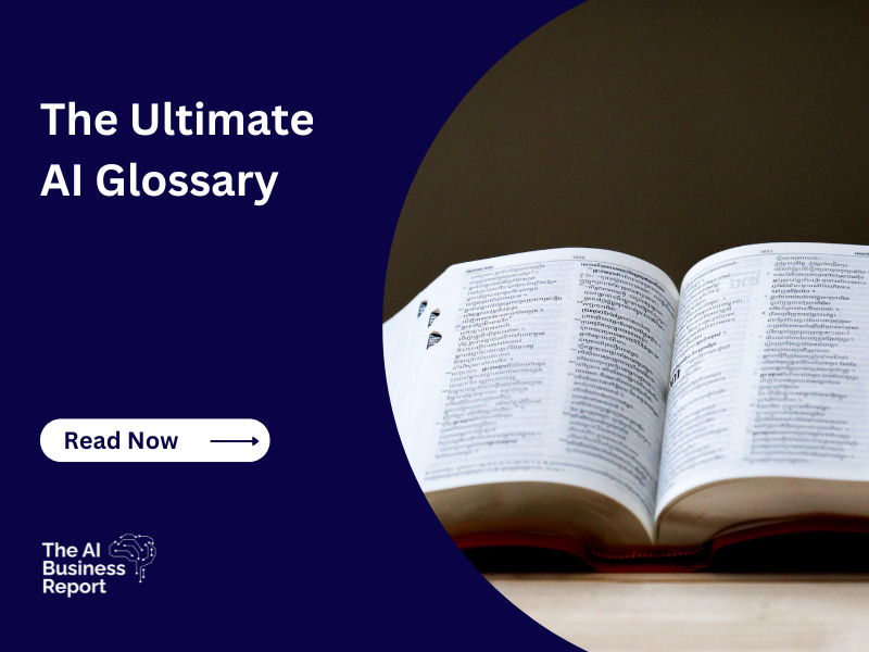 The Ultimate AI Glossary: AI Terms That You Should Know