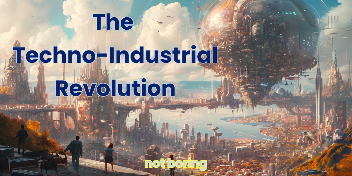 The Techno-Industrial Revolution