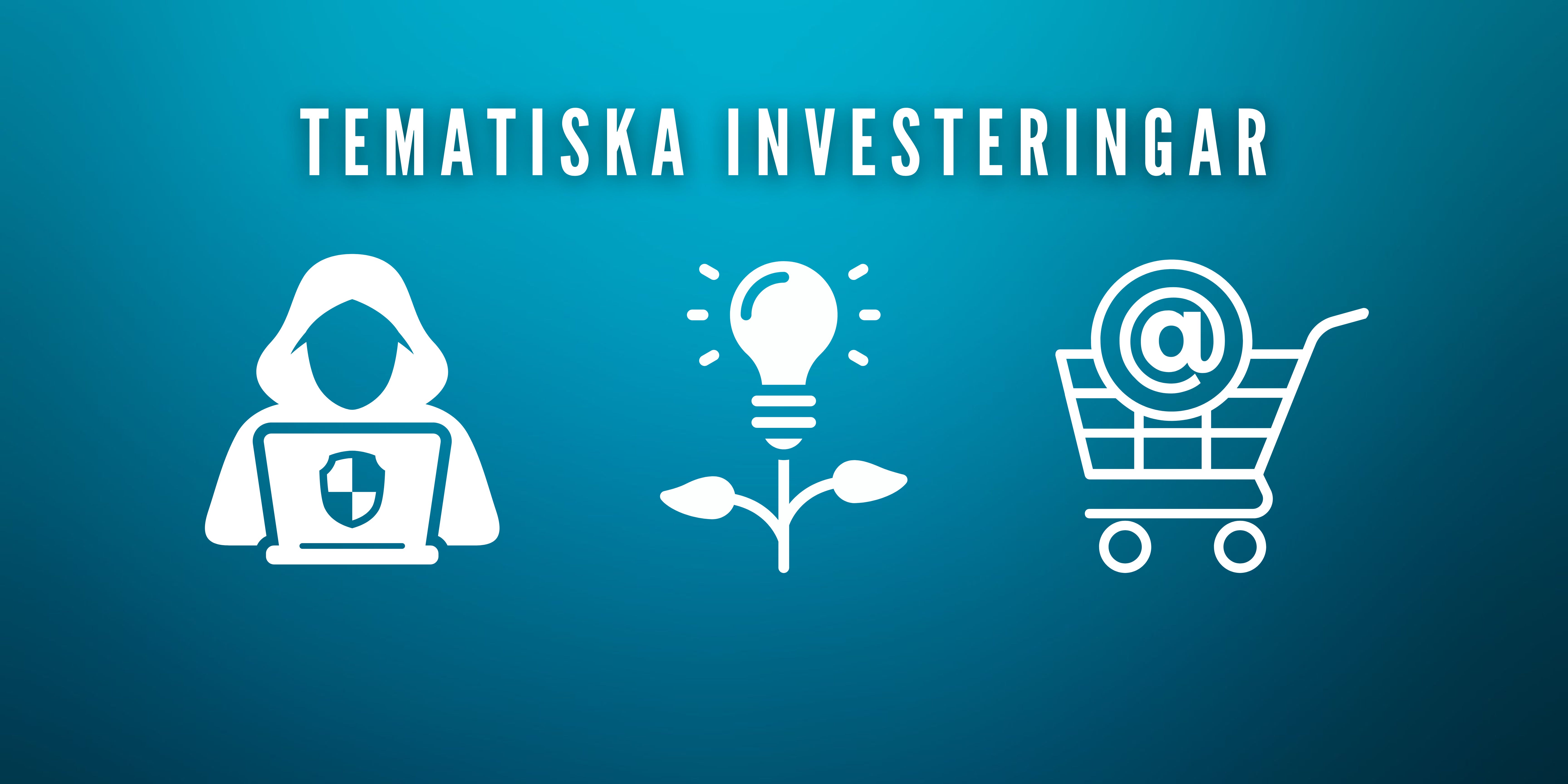 Tematiska Investeringar - by Douglas Forsling - Investacus