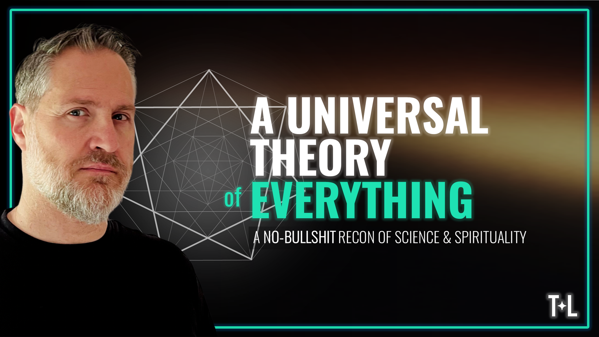 Introducing A Universal Theory of Everything