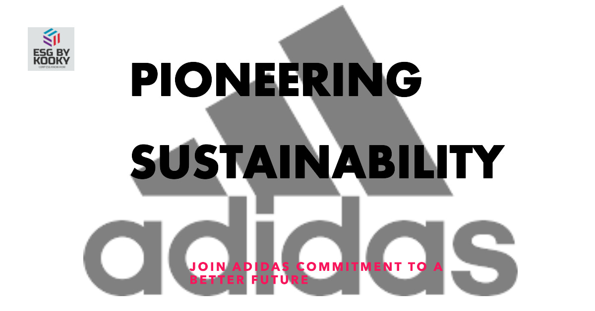 Adidas: Pioneering Sustainability in Sportswear Industry