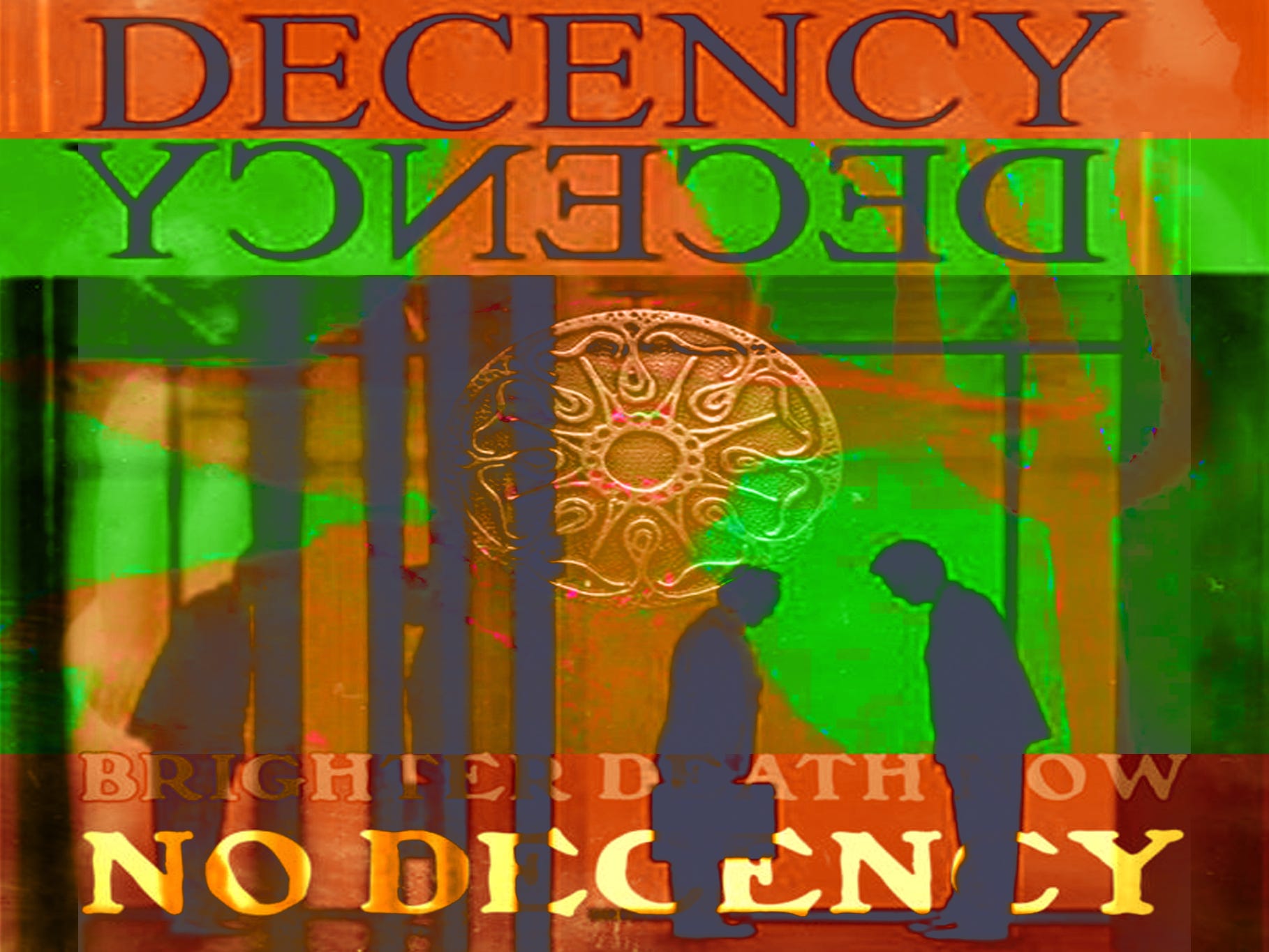 Decency versus Death of America - by Dusty Hope