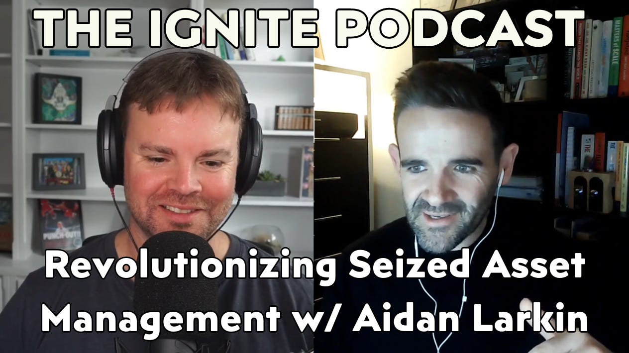 Revolutionizing Seized Asset Management: Aidan Larkin's Journey | Ep3