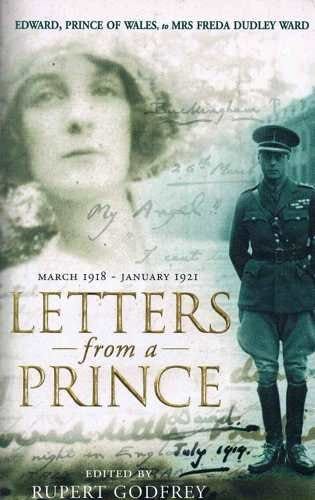 Exploring "Letters From a Prince- Edward VIII to Freda Dudley Ward 1918 ...