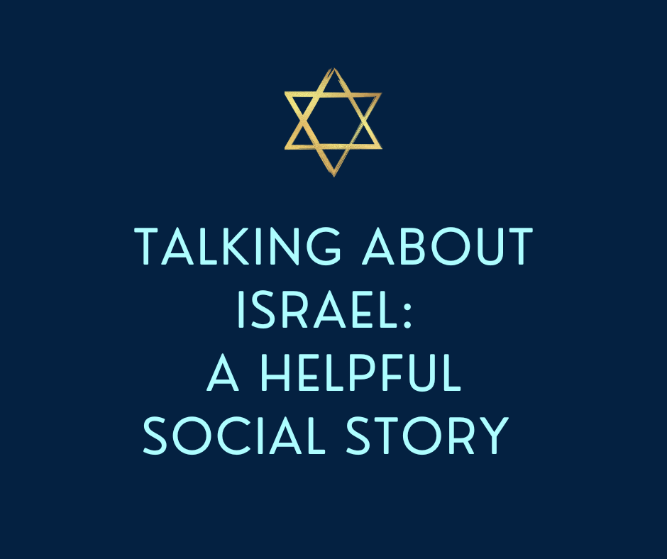 Talking about Israel: A Social Story for Autistic and Learning Disabled ...