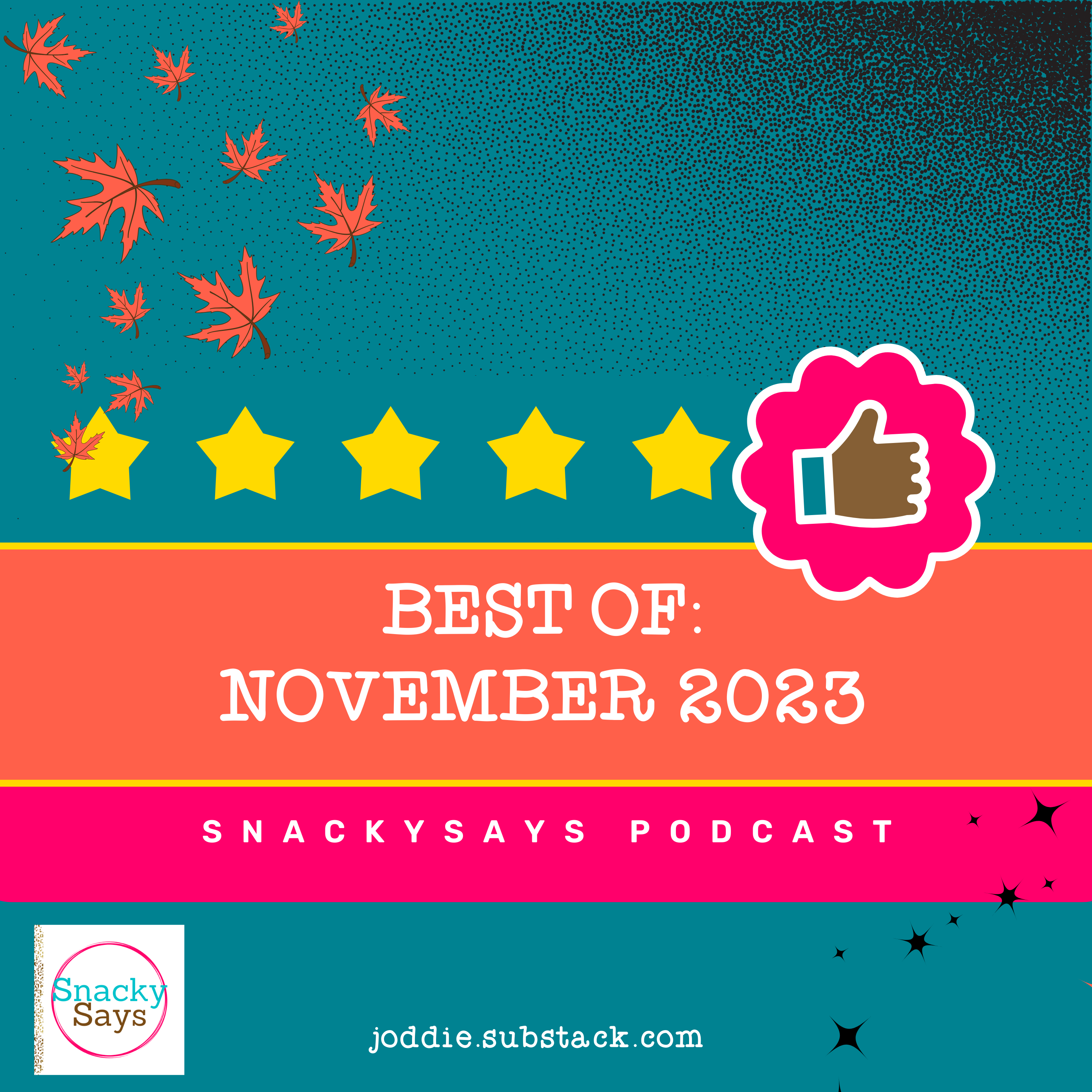 BEST OF: November 2023 - Joddie’s Substack