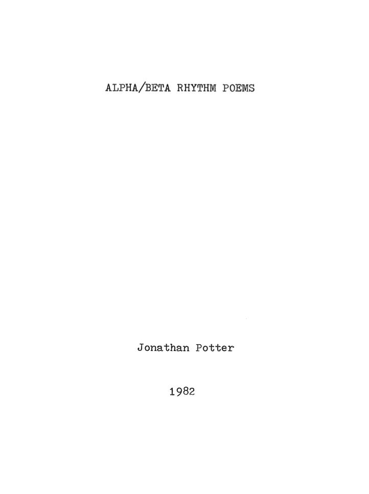 Alpha/Beta Rhythm Poems (1982) - by Jonathan Potter