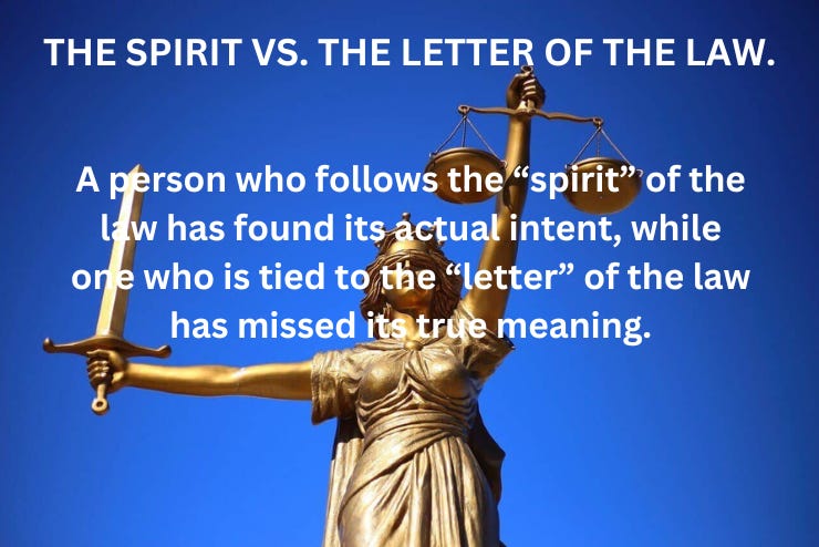 SPIRIT VS. LETTER OF THE LAW - Ask A Cop