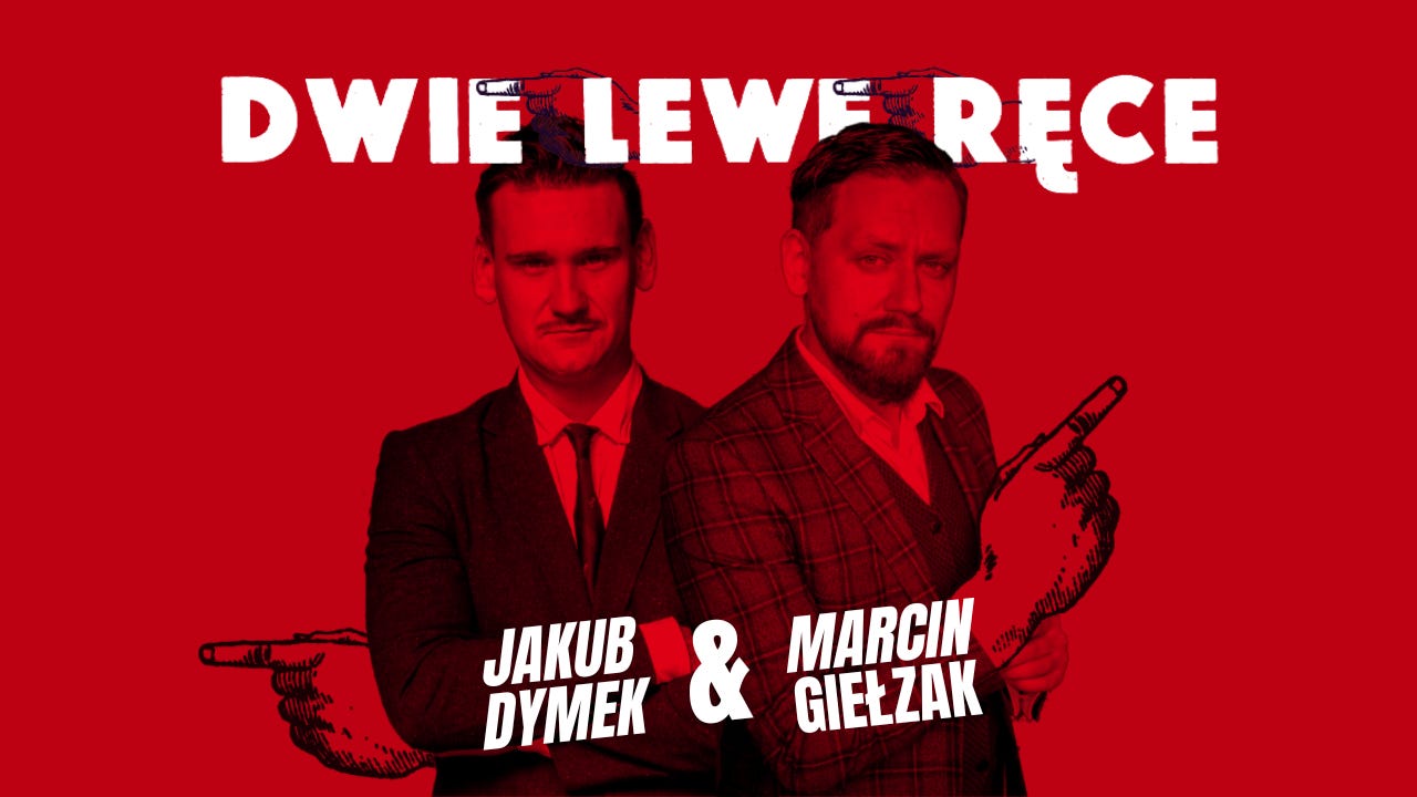 Nowe, lepsze „Dwie Lewe Ręce” 💥 - by Jakub Dymek