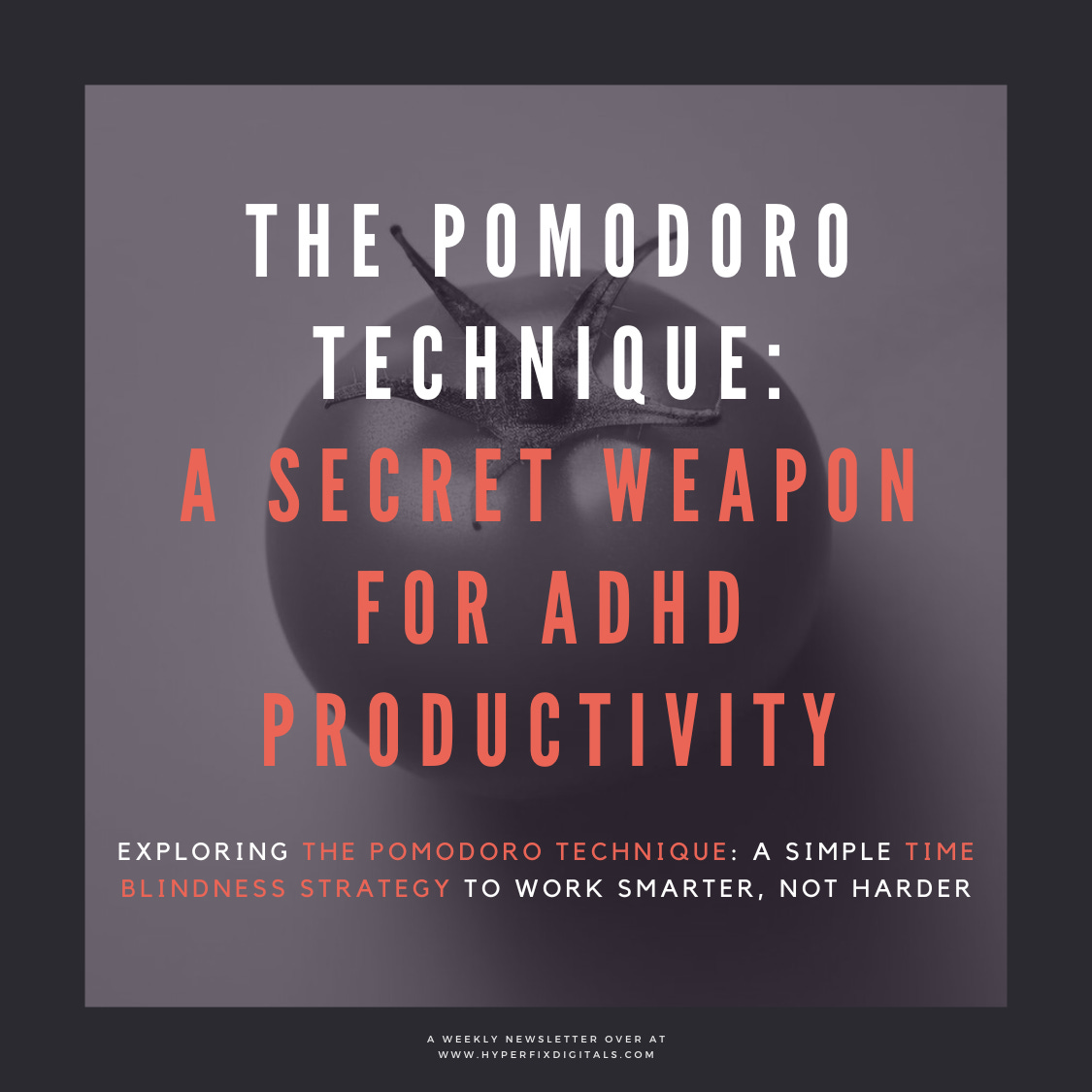 The Pomodoro Technique: A Secret Weapon for ADHD Productivity.