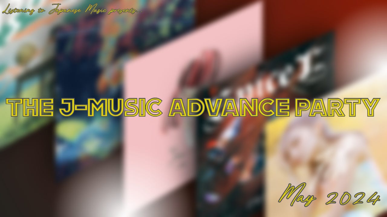 The J-Music Advance Party (May 2024) - by Leap250