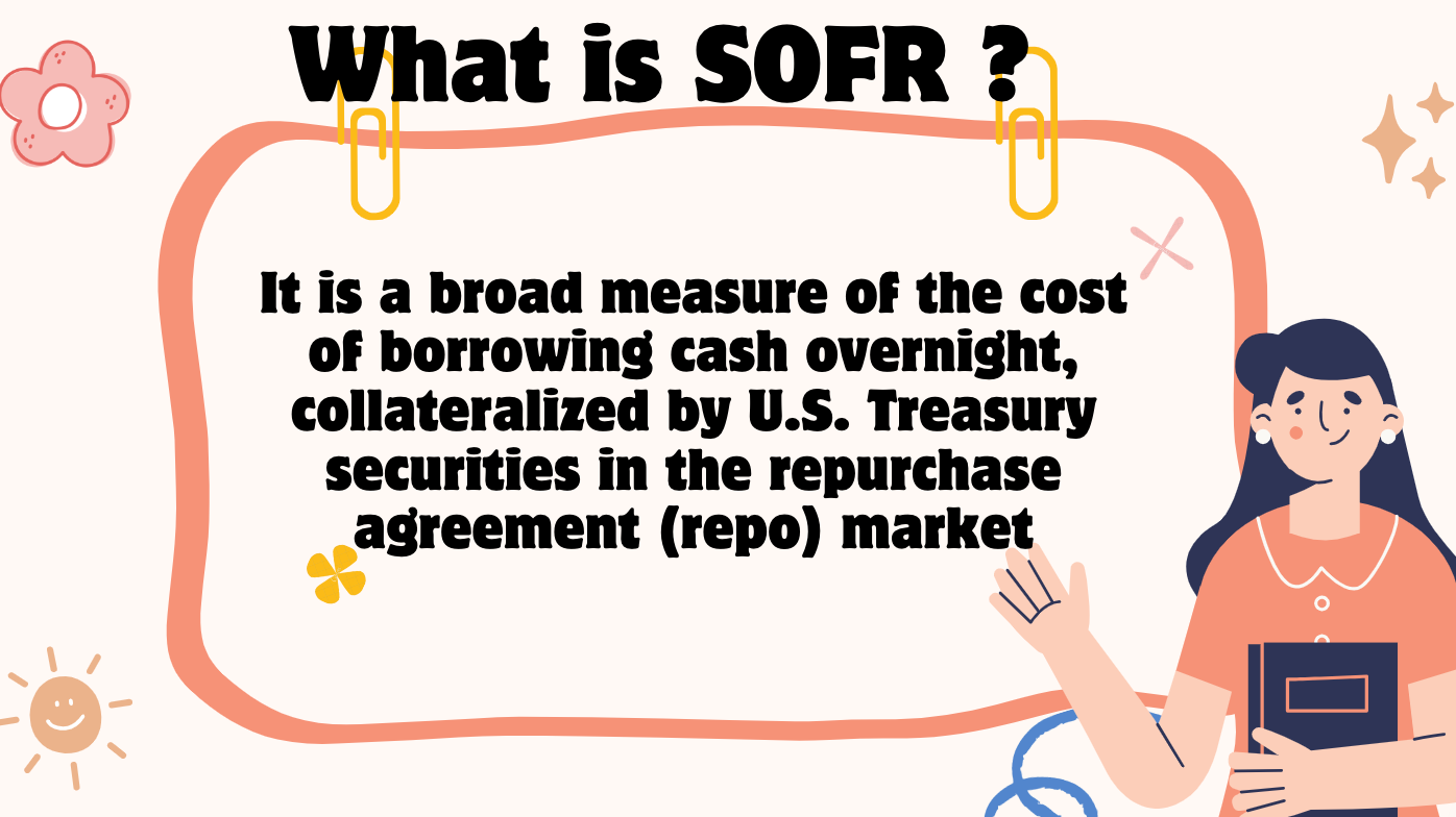 Understanding SOFR: The New Benchmark for U.S. Dollar Interest Rates