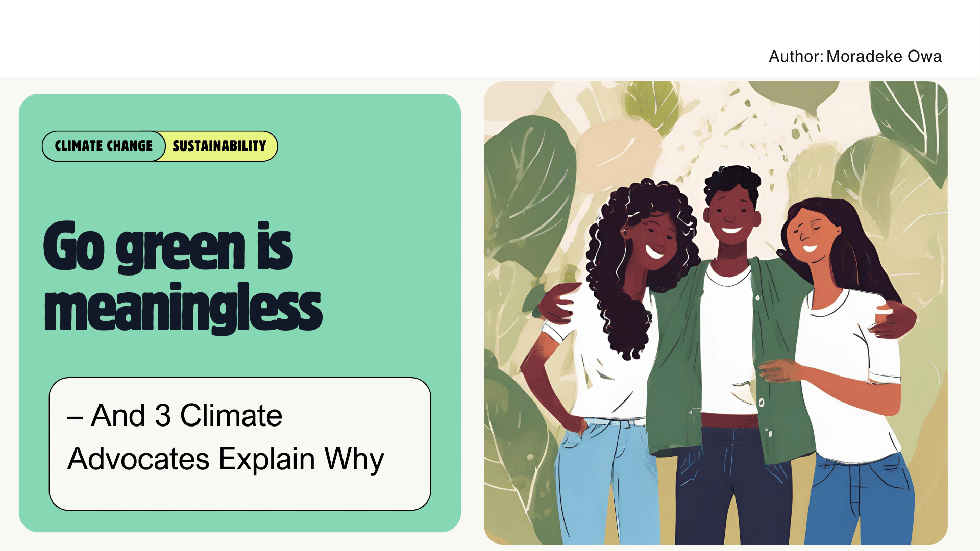 Go Green is Meaningless – And 3 Climate Advocates Explain Why