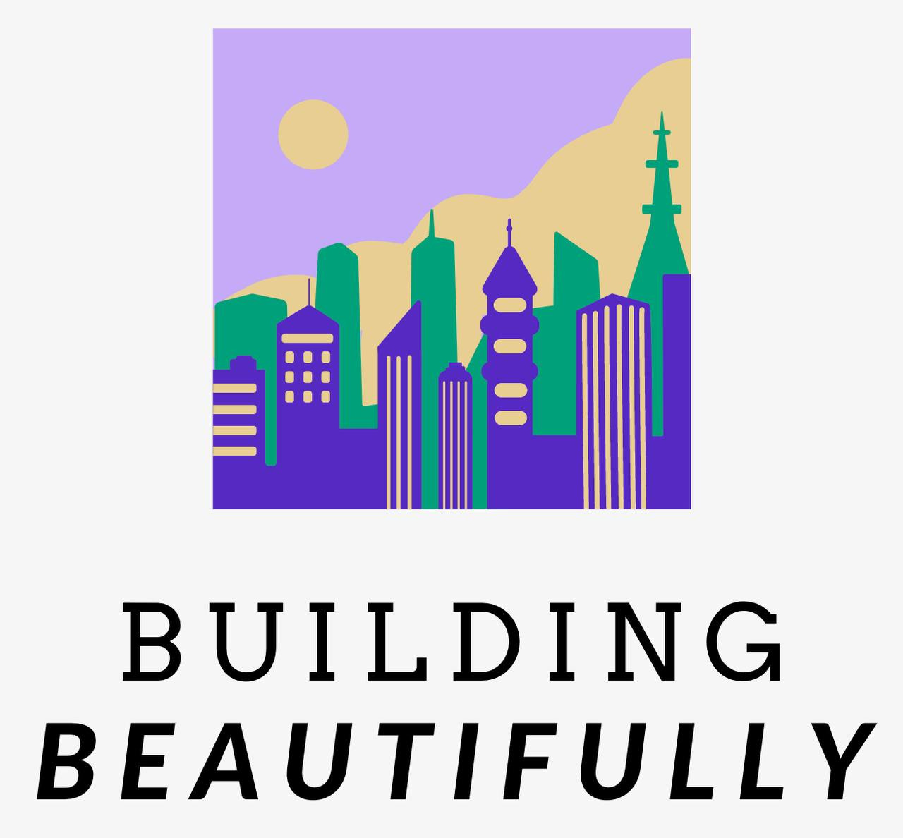 Building Beautifully | Substack