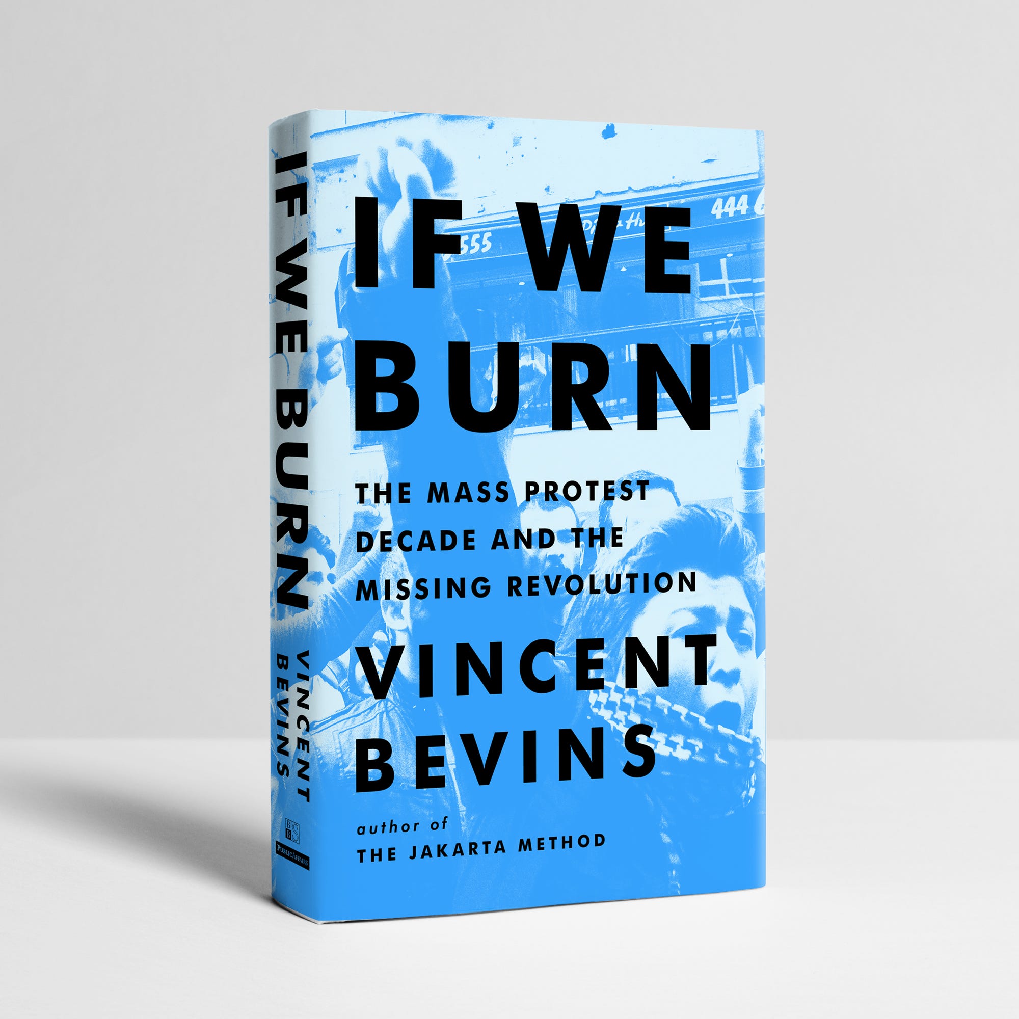 If we burn - by Vincent Bevins - North South Notes