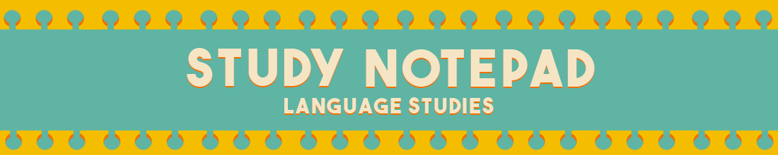 About - Study Notepad: Language Studies