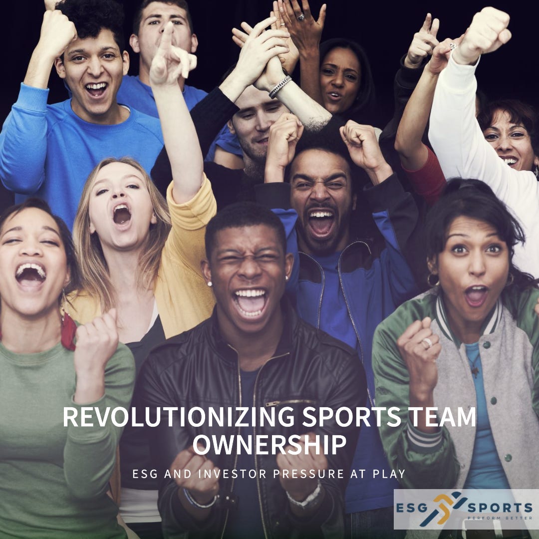 Game On! How ESG and Investor Pressure Are Revolutionizing Sports Team ...