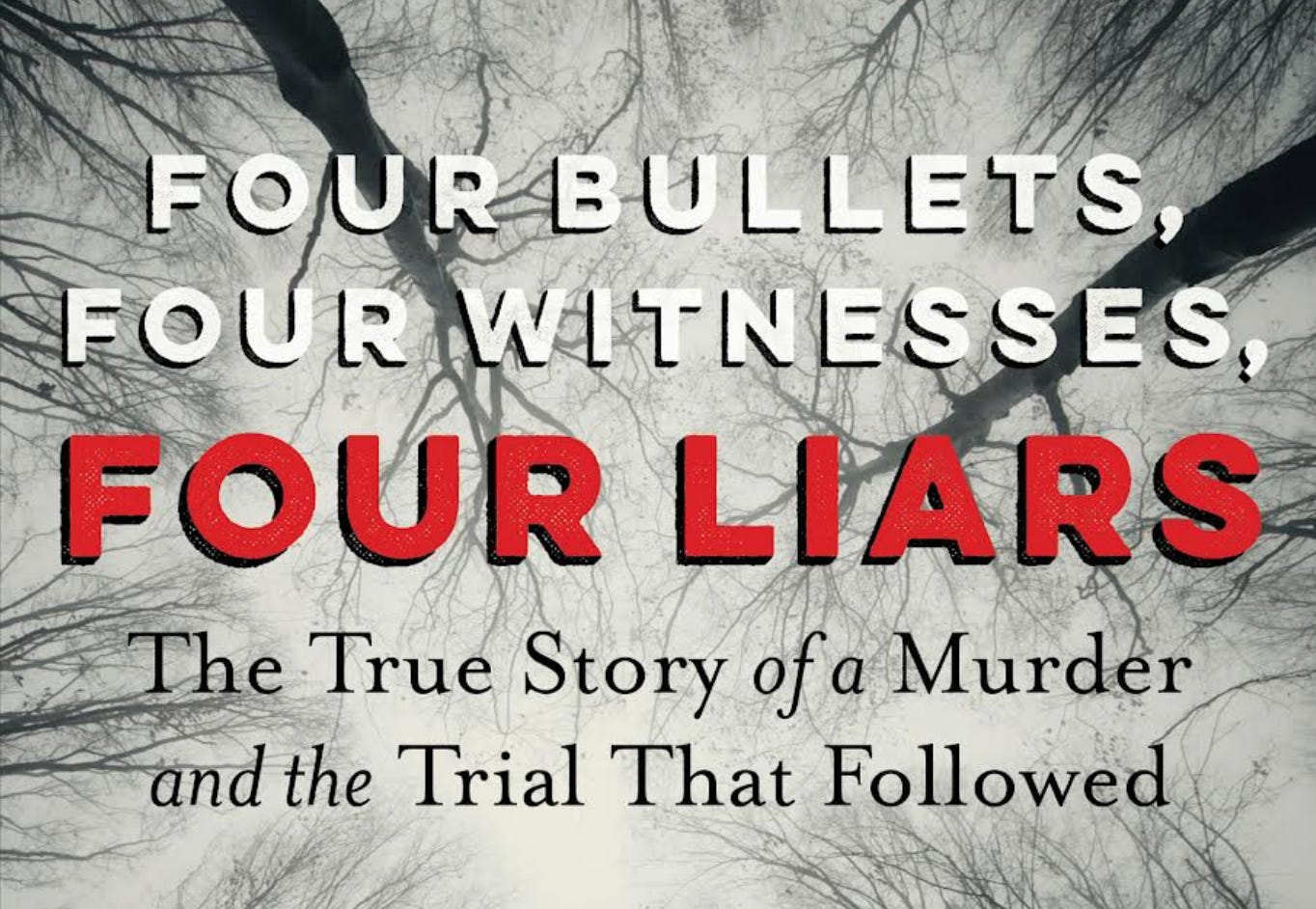 Book Launch: Four Bullets, Four Witnesses, Four Liars by Brian Barrie