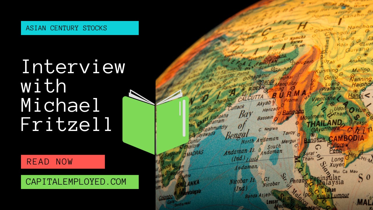 Interview #86 : Michael Fritzell (Asian Century Stocks)