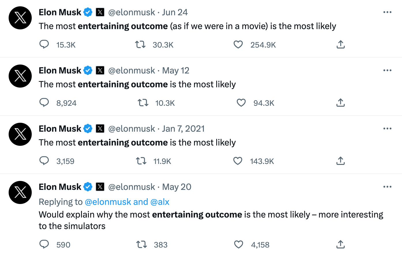 Musk's Razor Explained: "The most entertaining outcome is the most likely."
