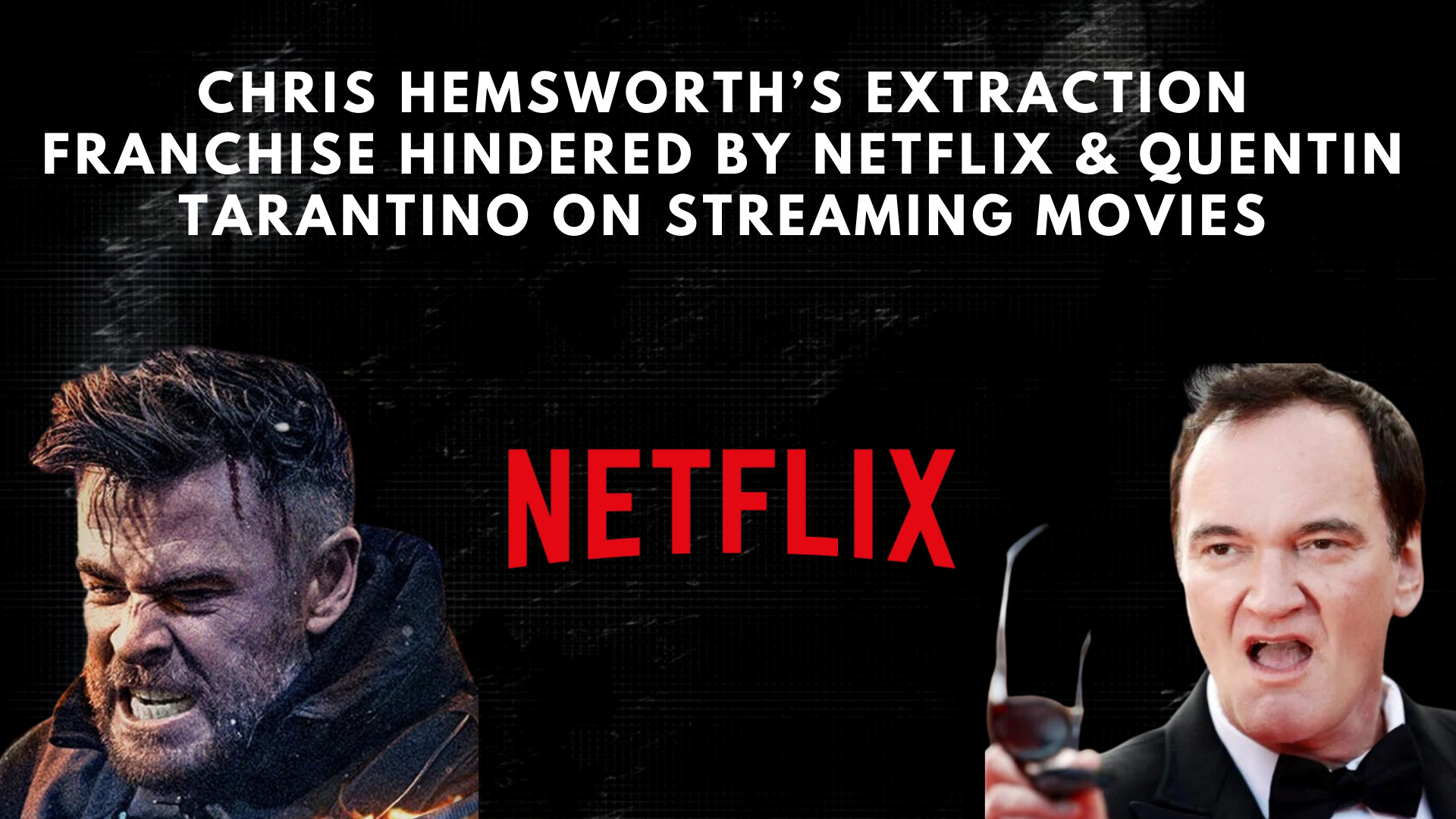 Chris Hemsworth’s 'Extraction' Franchise Hindered by Netflix